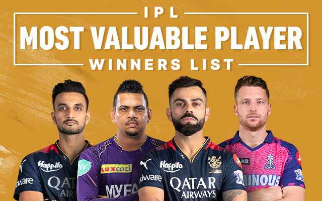 Most Valuable Player List : यहां पर सभी आईपीएल Most Valuable Player के ...