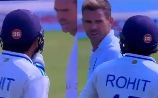 IND vs ENG: रोहित शर्मा और जेम्स एंडरसन के बीच हुई नोक-झोंक!